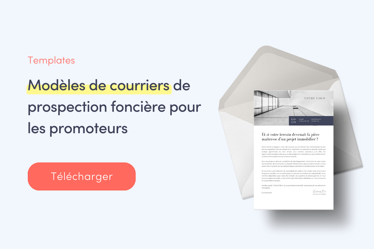 Modèles de courrier de prospection foncière pour les Promoteurs